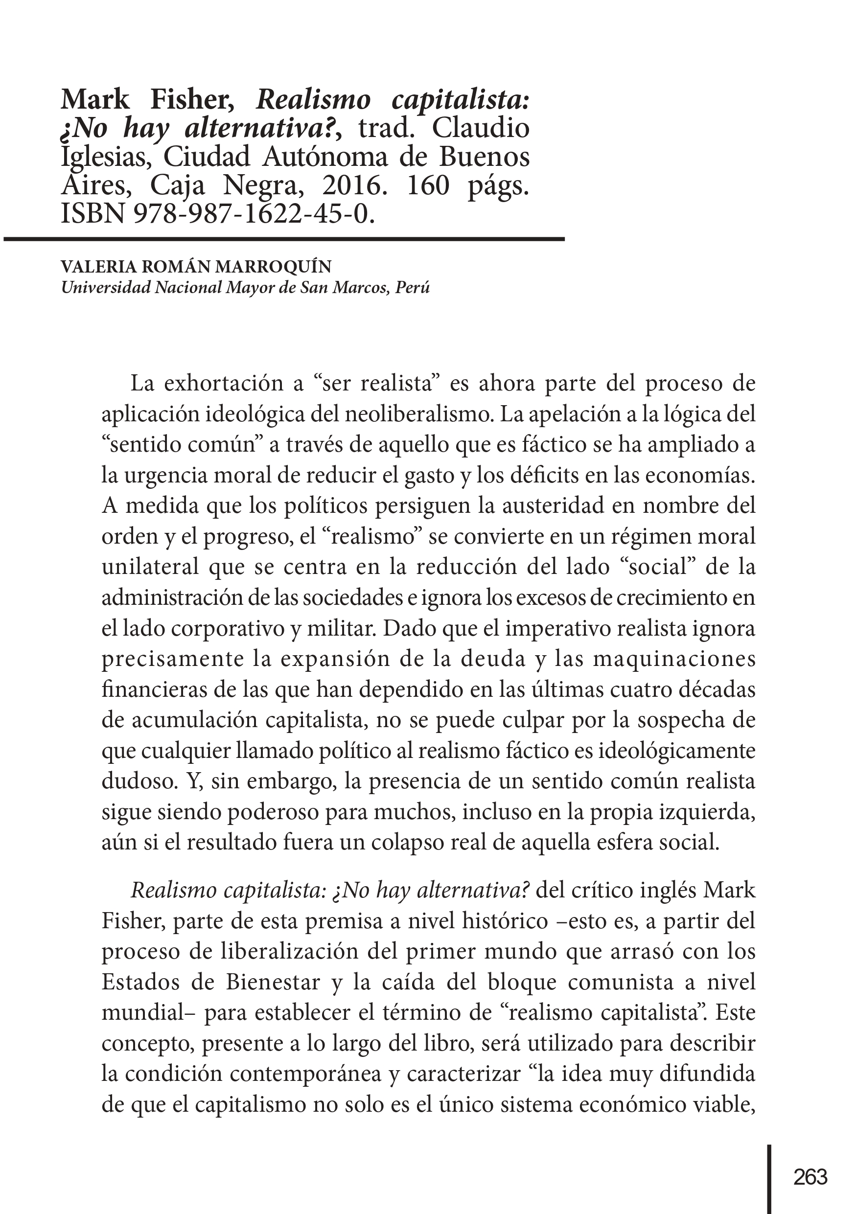 Mark Fisher, Realismo capitalista: ¿No hay alternativa? , trad. Claudio Iglesias, Ciudad ...